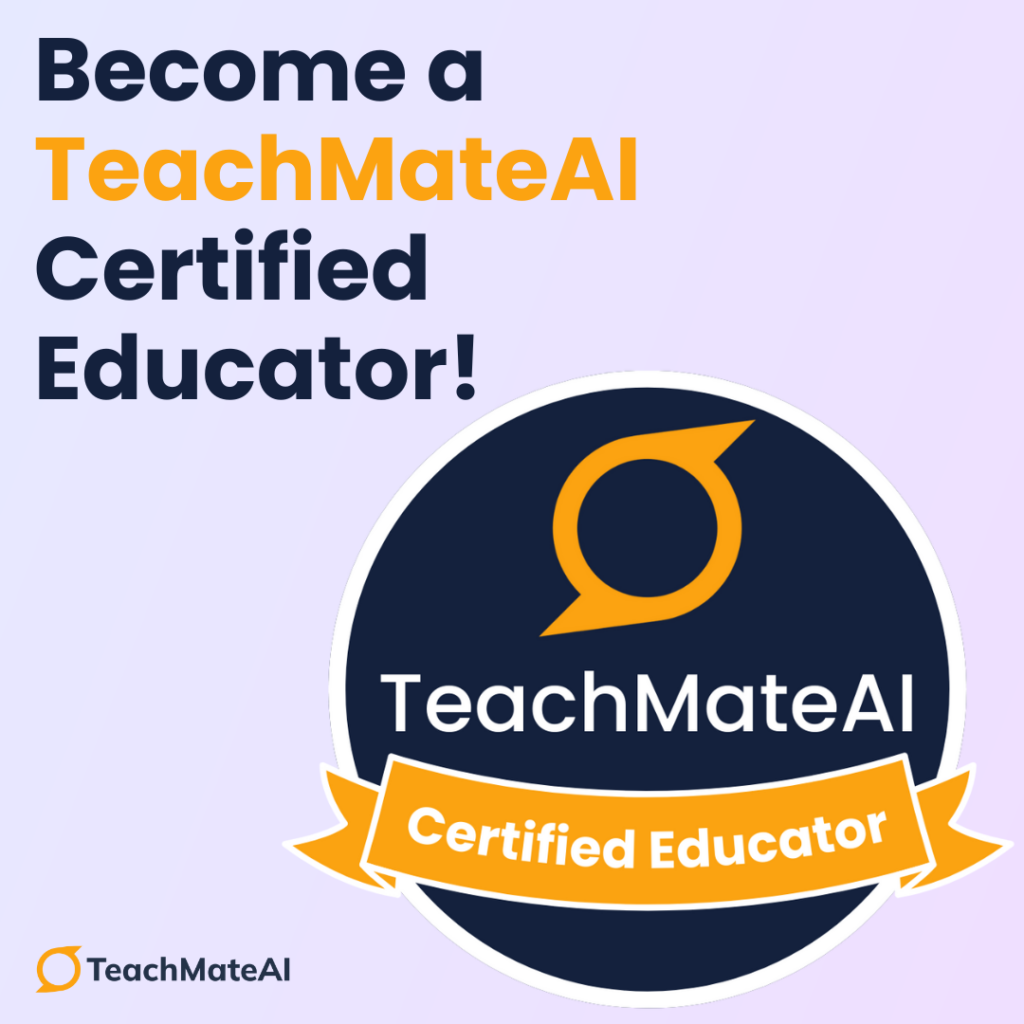 Are you a TeachMateAI Certified Educator yet? 🎓Take our free course ...